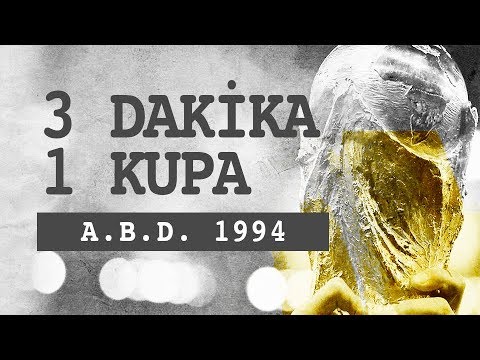 1994 Dünya Kupası Amerika | 3 Dakika 1 Kupa