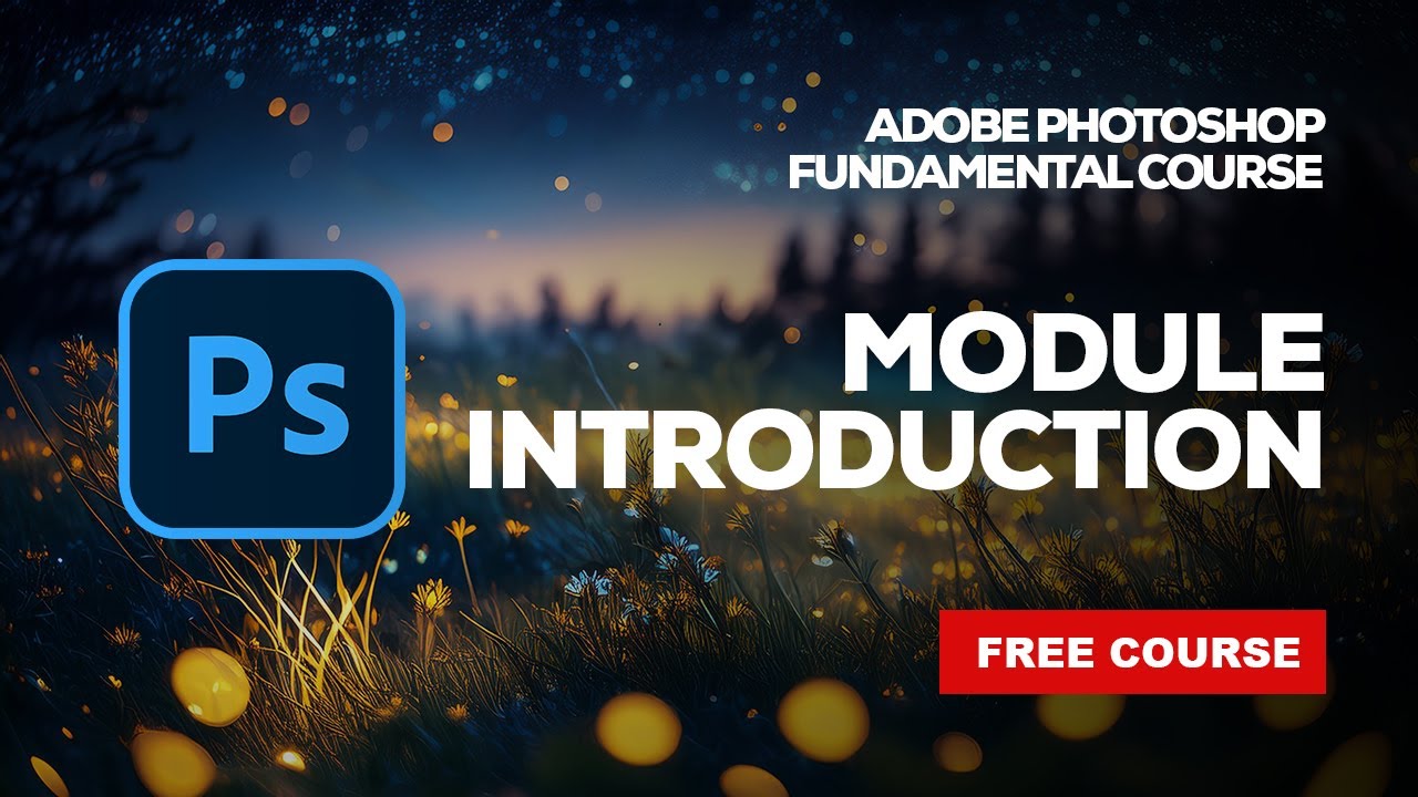 The Ultimate Adobe Photoshop CC Fundamental Course - Module 03 ...