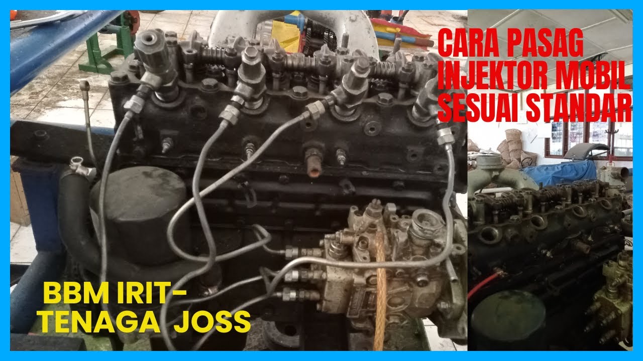 Cara memasang Injektor Mobil sesuai Standar/tenaga Jos dan BBM Irit ...
