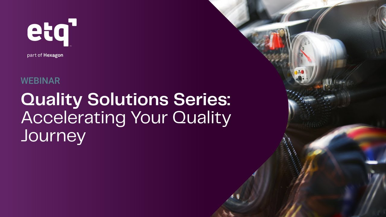 Quality Solutions Series: Accelerating Your Quality Journey - YouTube