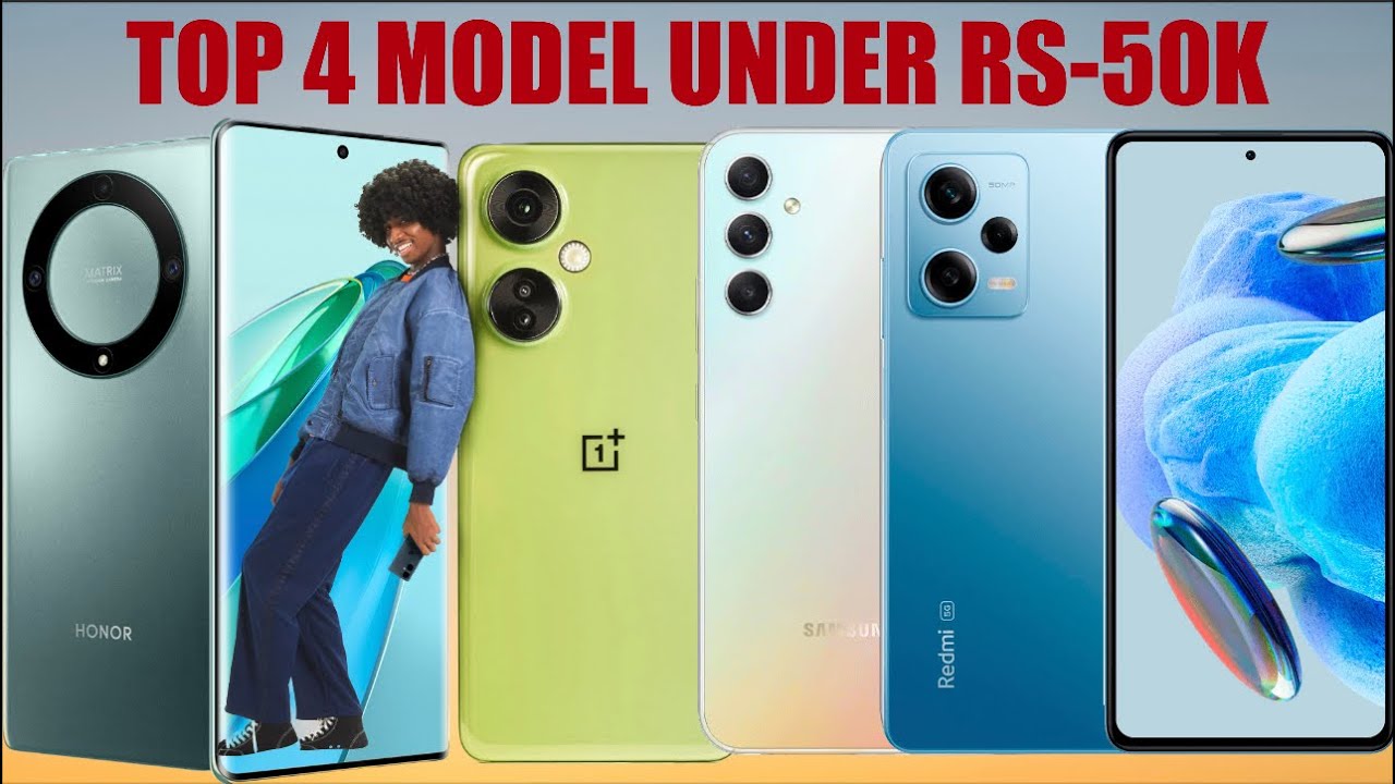 Nepal's Top 4 Model Mobile Phones Under 50K - YouTube