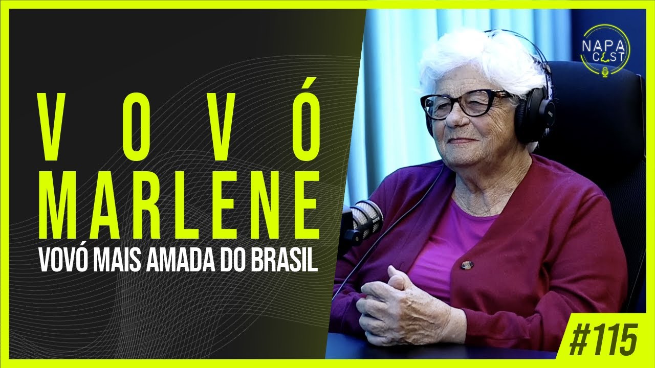 Vovó Marlene Guerrato (Vó Te Conta) - NapaCast #115 - YouTube