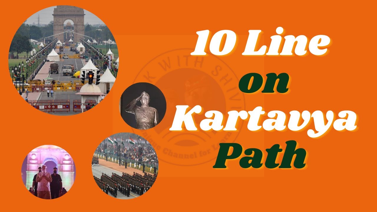 10 Lines on Kartavya Path in English / Short Essay on Kartavya Path | # ...