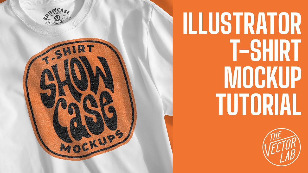 Tutorial: Mock Up T-Shirt Designs in Adobe Illustrator with Showcase ...