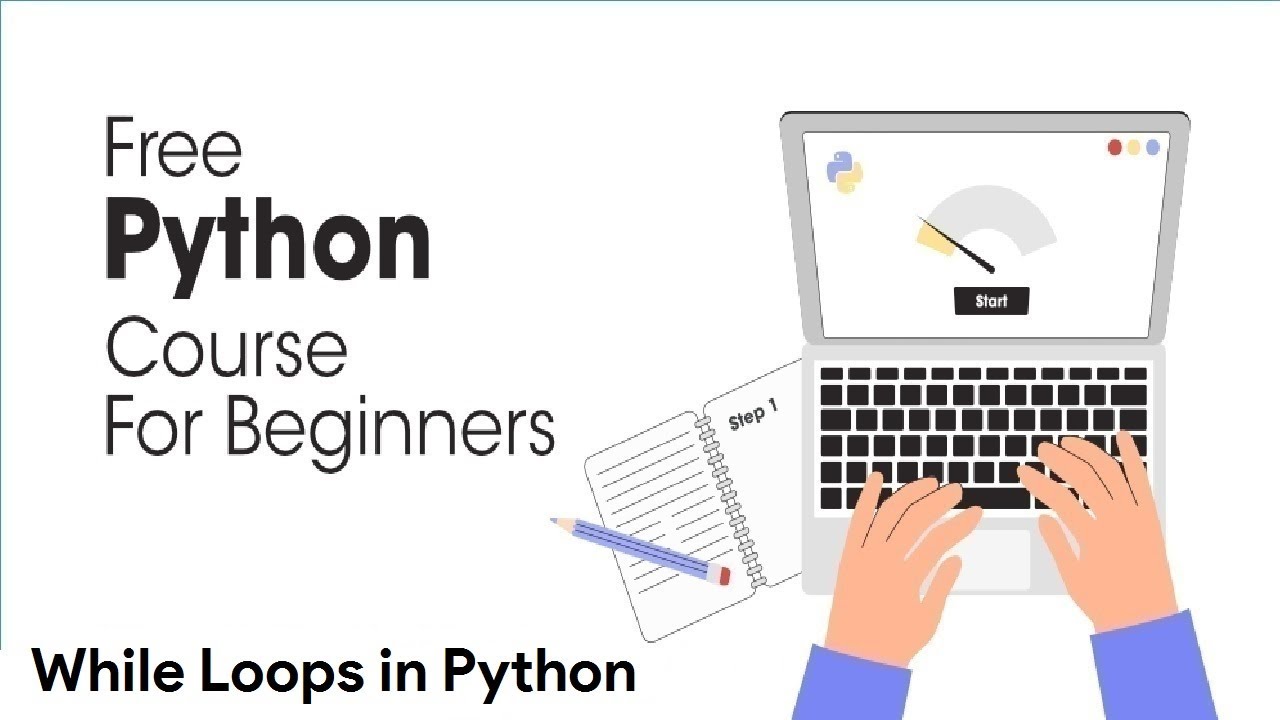 *New* Python Full Course 2023 - While Loops 2 in Python 2023 - YouTube