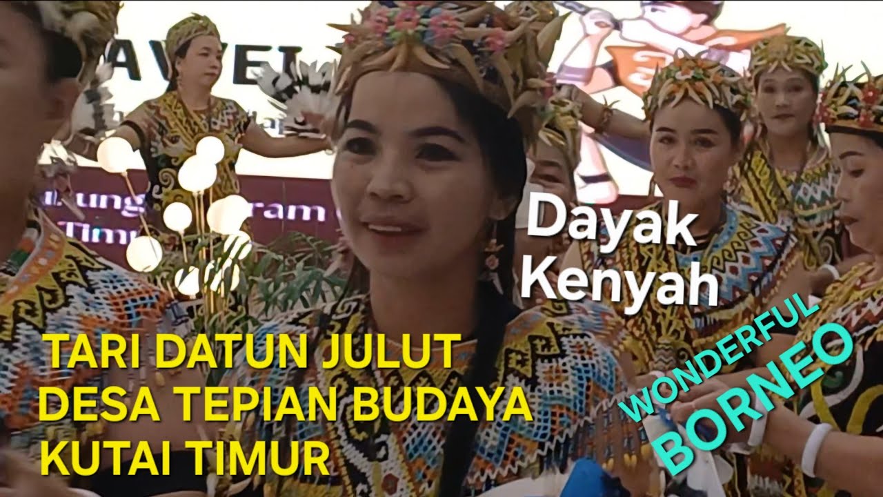 Kontingen Desa Tepian Budaya Kutim Tari Datun Julut Dayak Kenyah Kaltim ...
