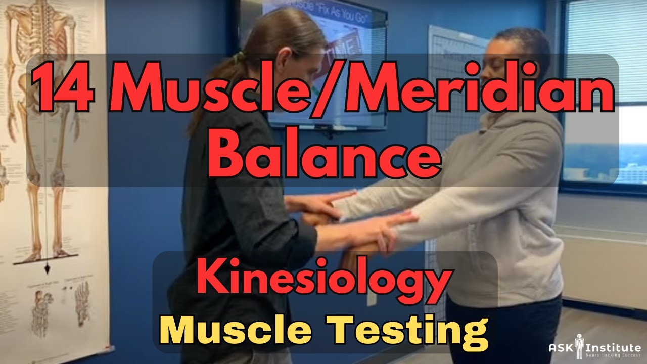Discover the Power: 14 Muscle/Meridian Balance Techniques with Touch ...