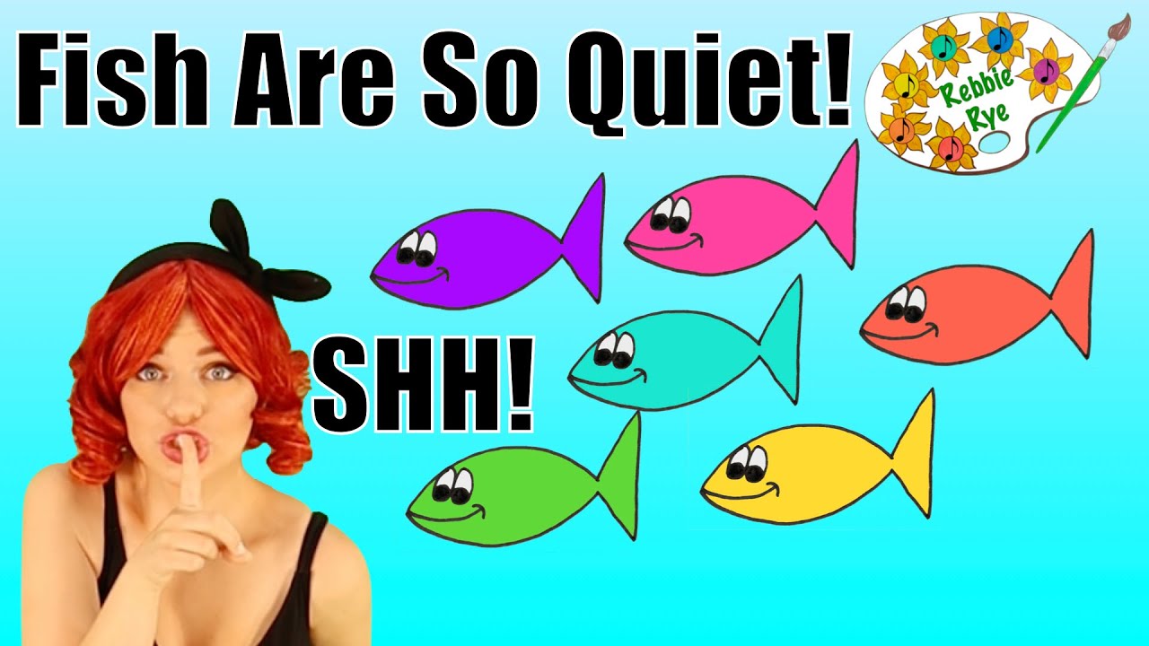 Fish Are So Quiet! SHH! by Rebbie Rye - YouTube