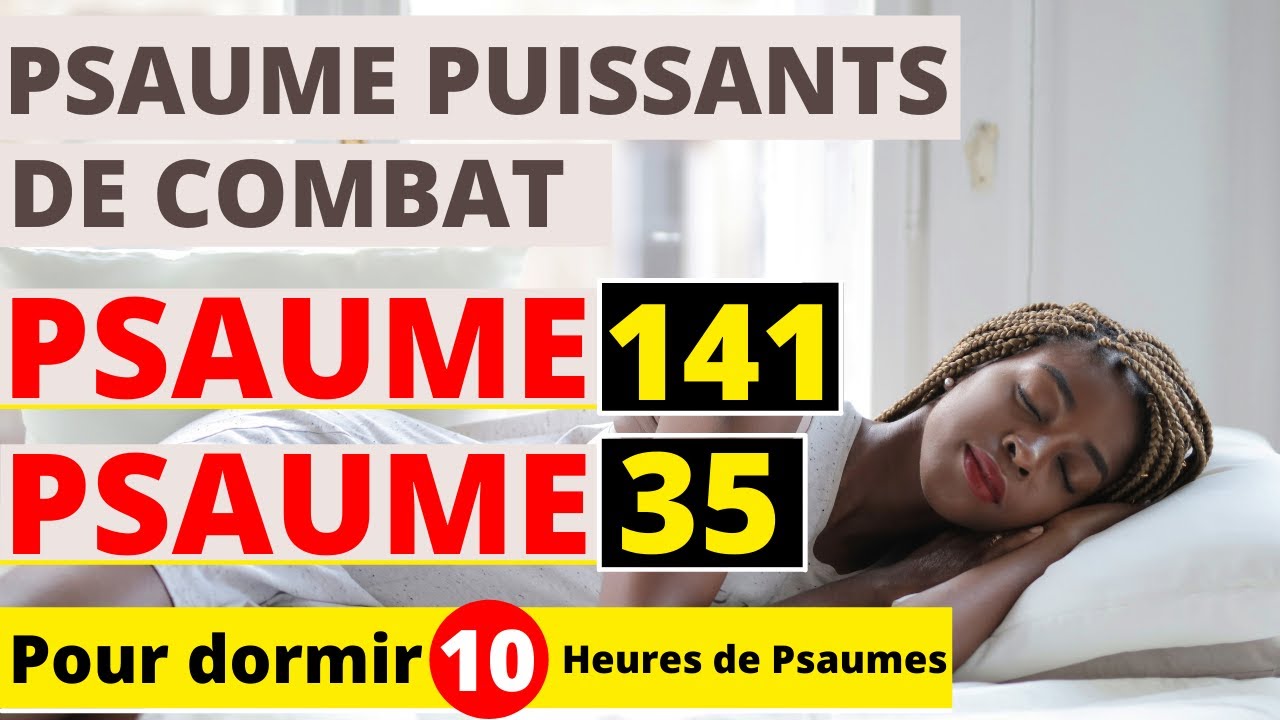 Psaume 141, psaume 35 ( psaumes puissants de combat)(verset biblique ...