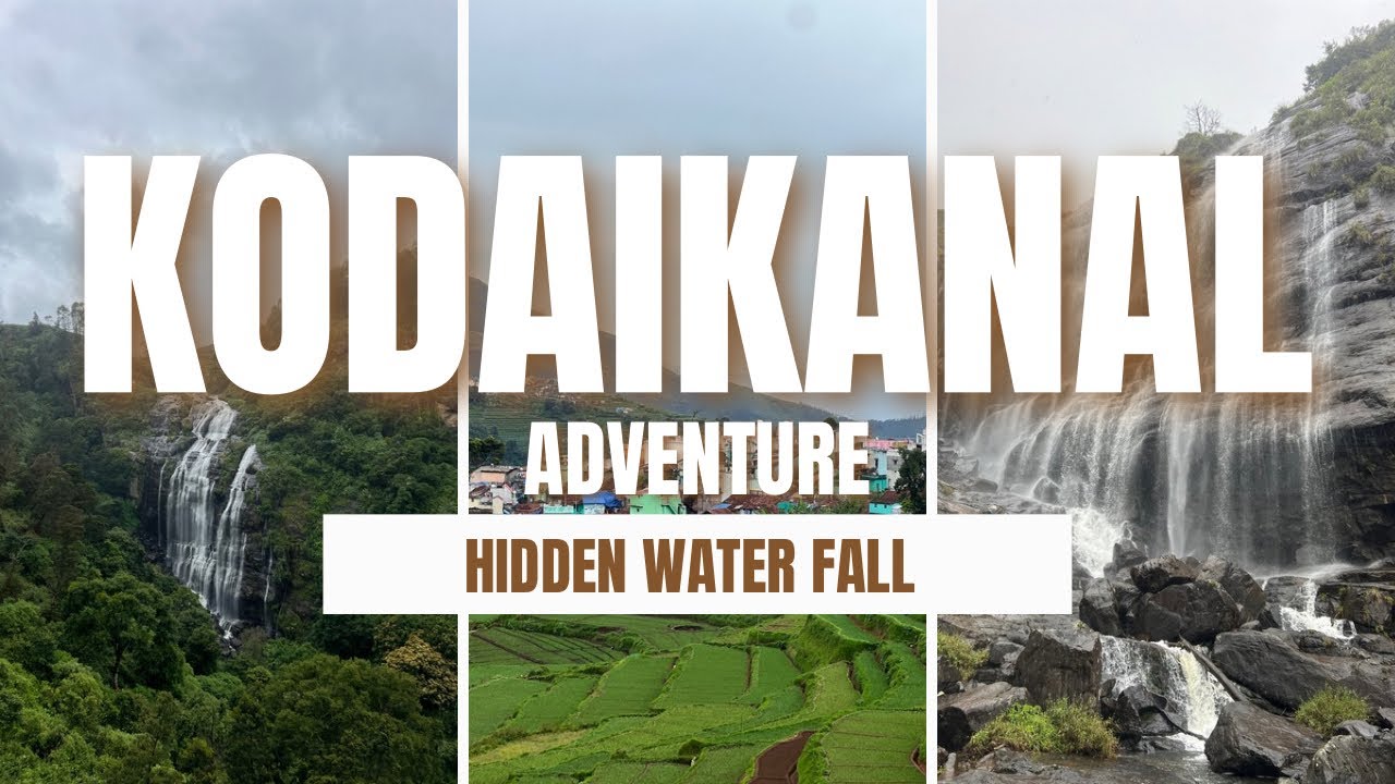 KODAIKANAL HIDDEN WATER FALL TRAVEL VLOG | ADVENTURE WATER FALL IN ...