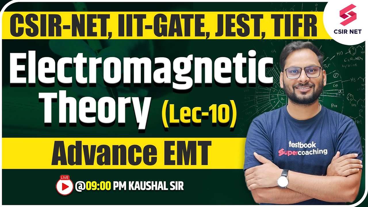 CSIR NET 2023 | Physical Science | Electromagnetic Theory (Lec-10 ...