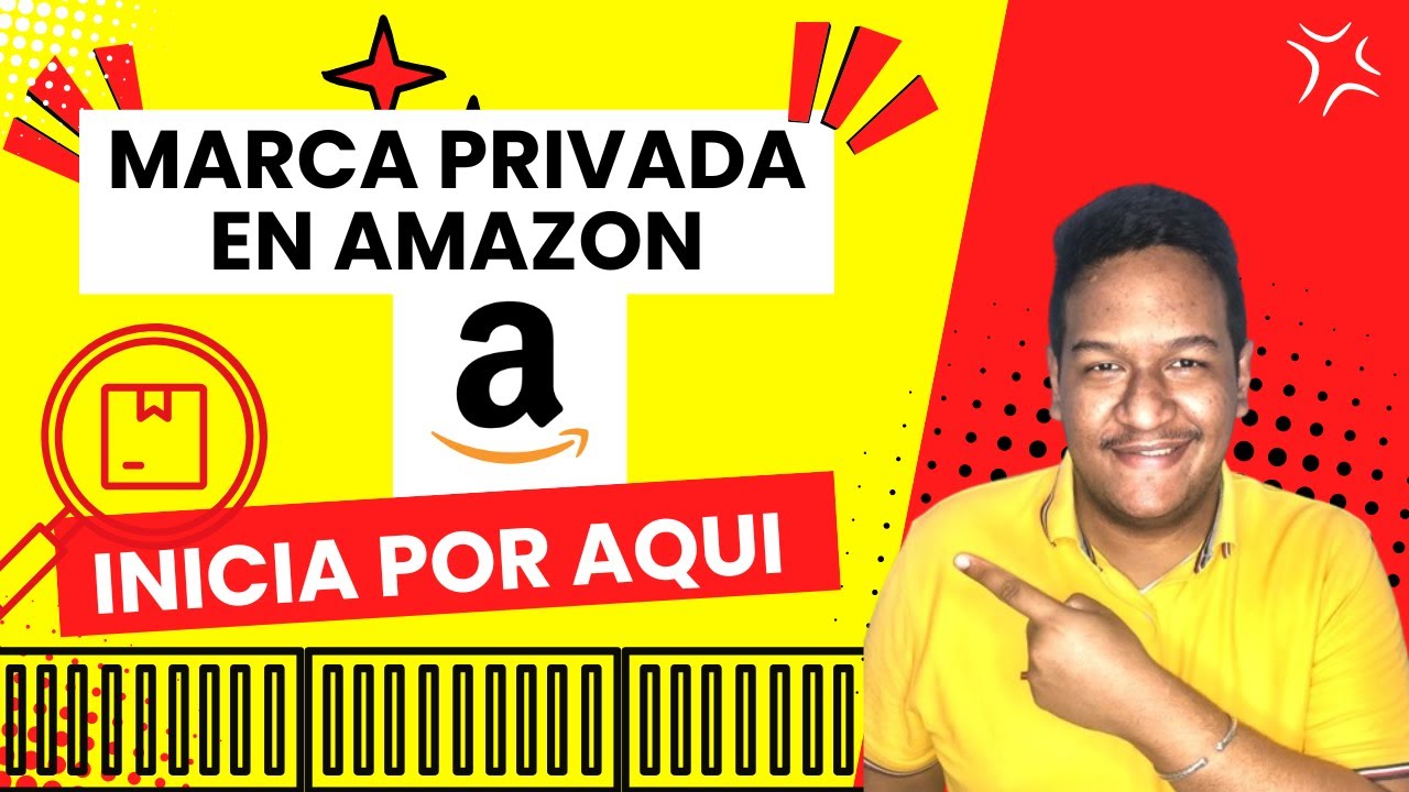 Forma Más Facil de 🏁 COMENZAR 🏁 Marca Privada en Amazon USA (Nivel 1 ...