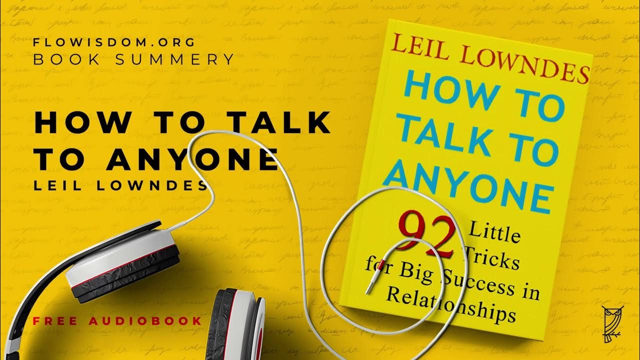 How to Talk to Anyone by Leil Lowndes [Audiobook] - YouTube