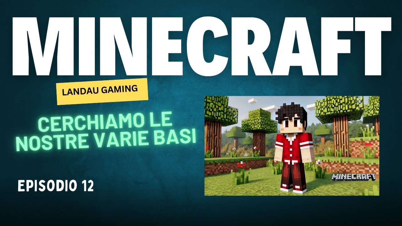 MINECRAFT - Cerchiamo le nostre varie basi - Episodio 12 - YouTube