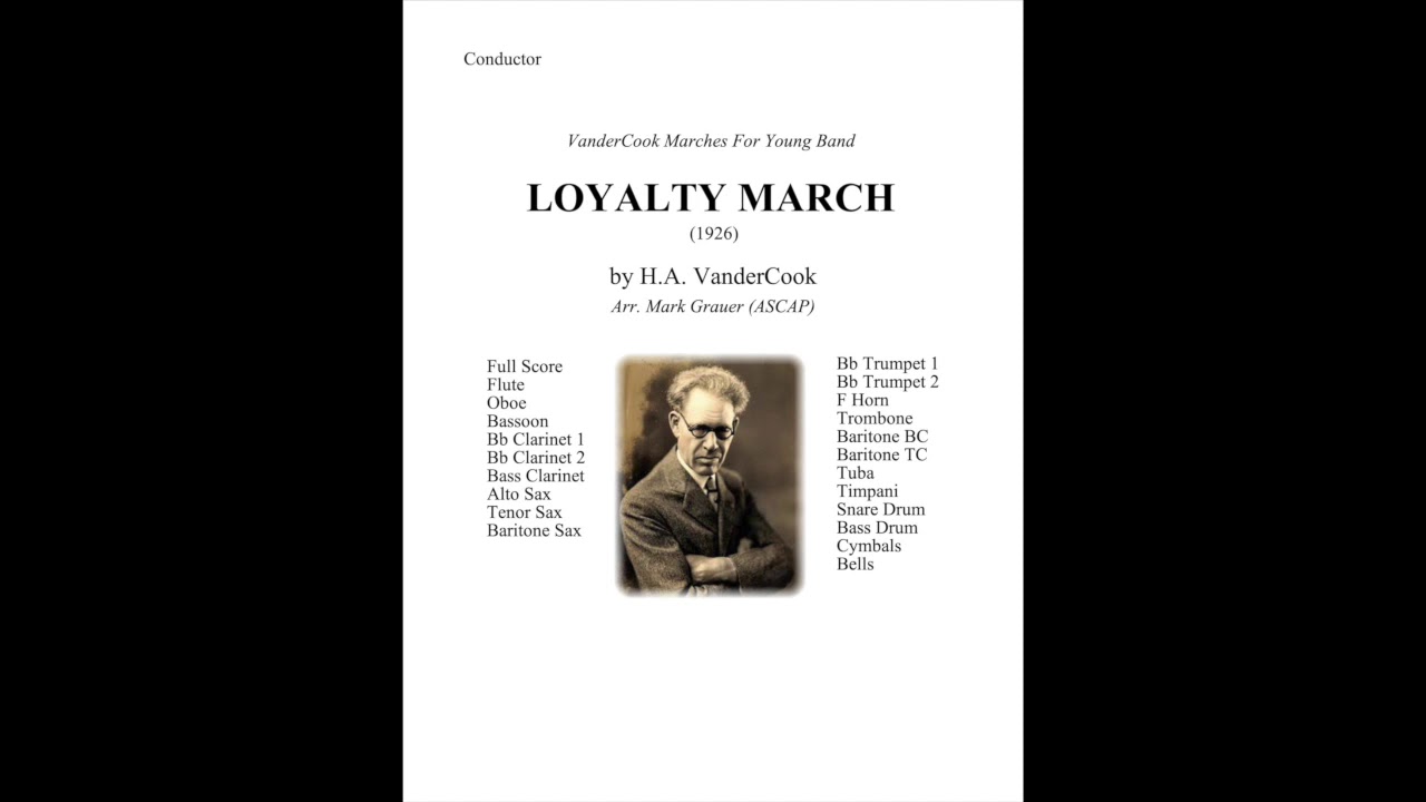 Loyalty March (1926) by H.A. VanderCook - Arr. Mark Grauer (ASCAP ...