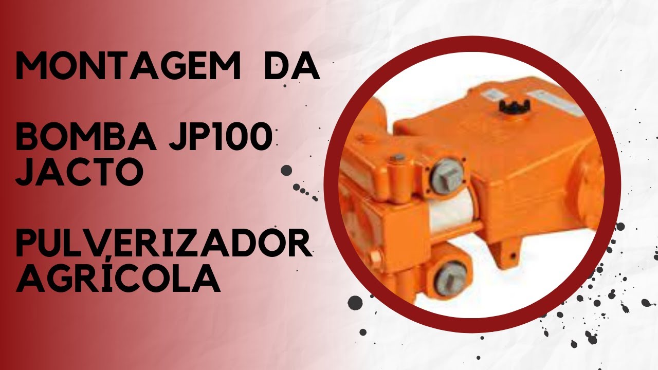 MONTAGEM DA BOMBA JP100 JACTO - YouTube