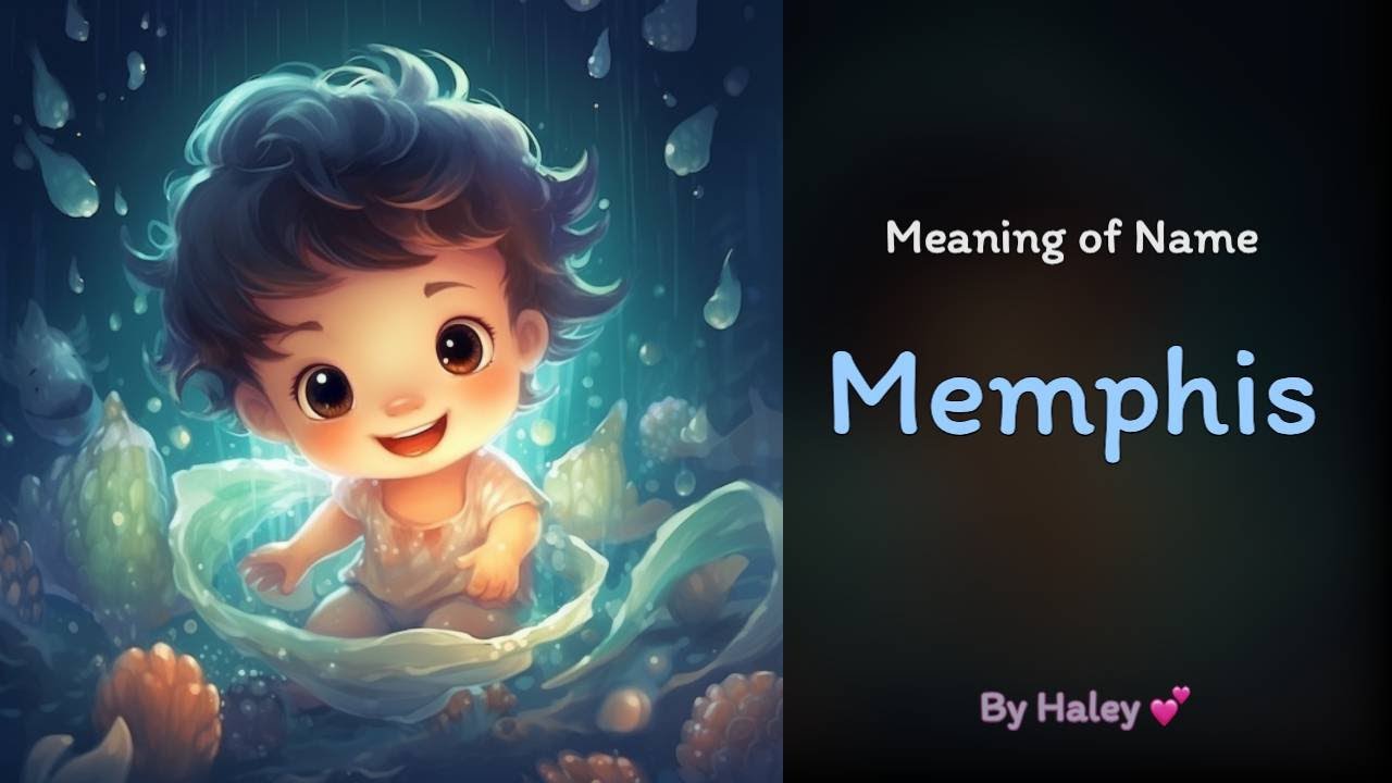 Meaning of boy name: Memphis - Name History, Origin and Popularity ...