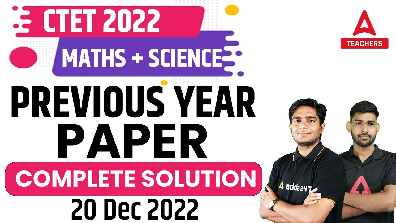 CTET Previous Year Question Paper | CTET Maths & Science | CTET 2022 ...