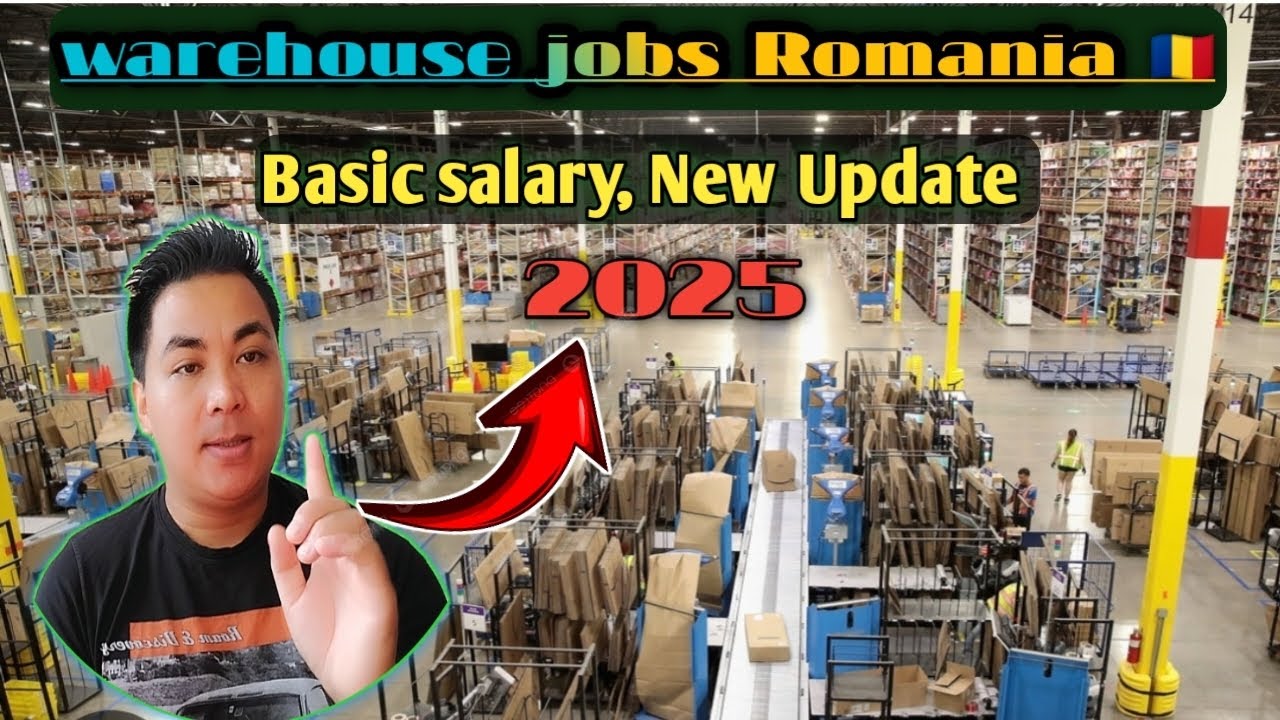 Warehouse Jobs Romania 🇷🇴 Basic Salary 💸 New Update 2025 || Information ...