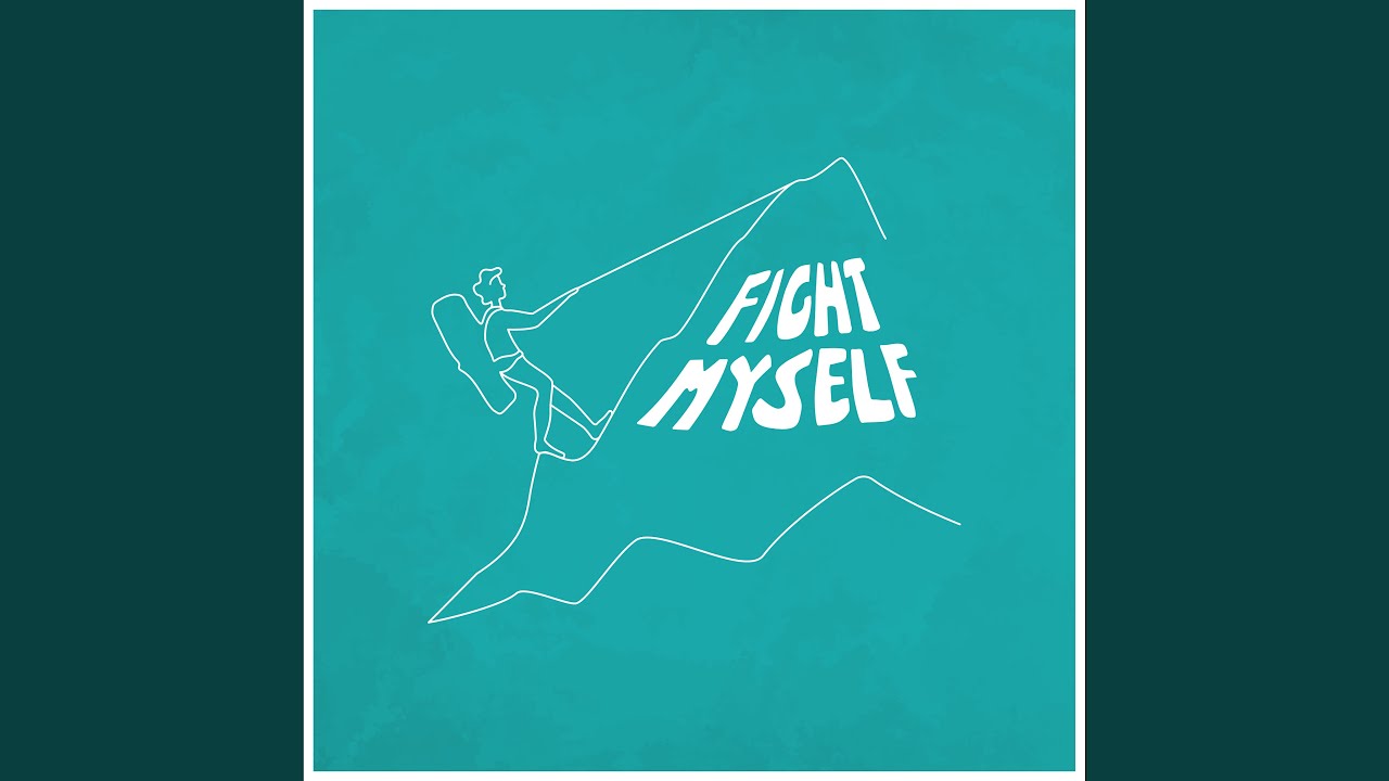 Fight Myself - YouTube