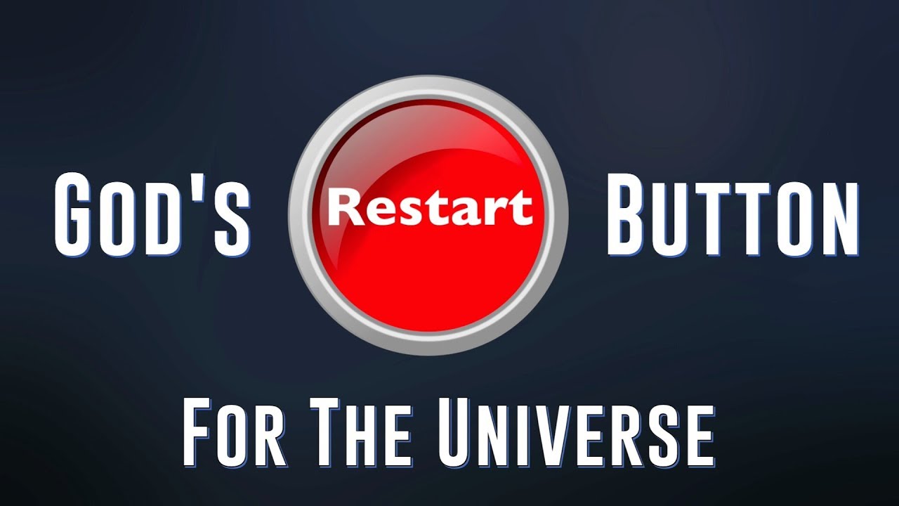 God's Restart Button - YouTube