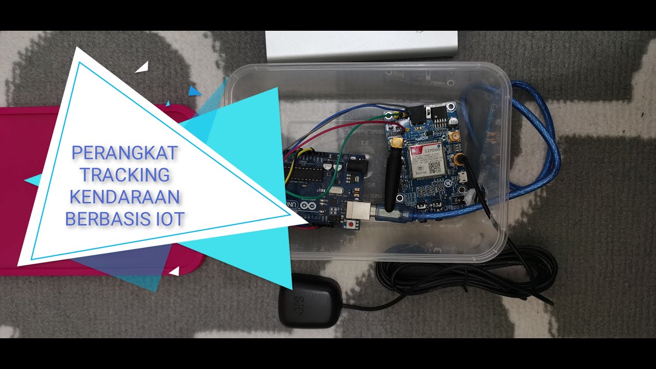 DEMO TUGAS AKHIR - PERANGKAT TRACKING KENDARAAN BERBASIS IOT Part 1 ...