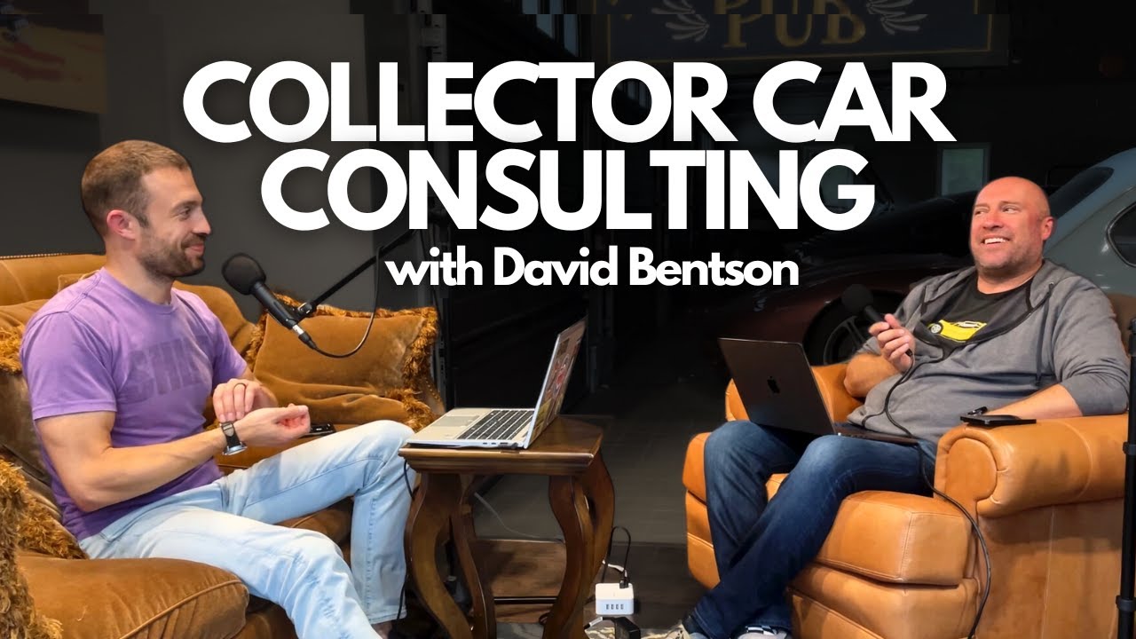 Auction Insights and Collector Car Consulting with Special Guest David ...