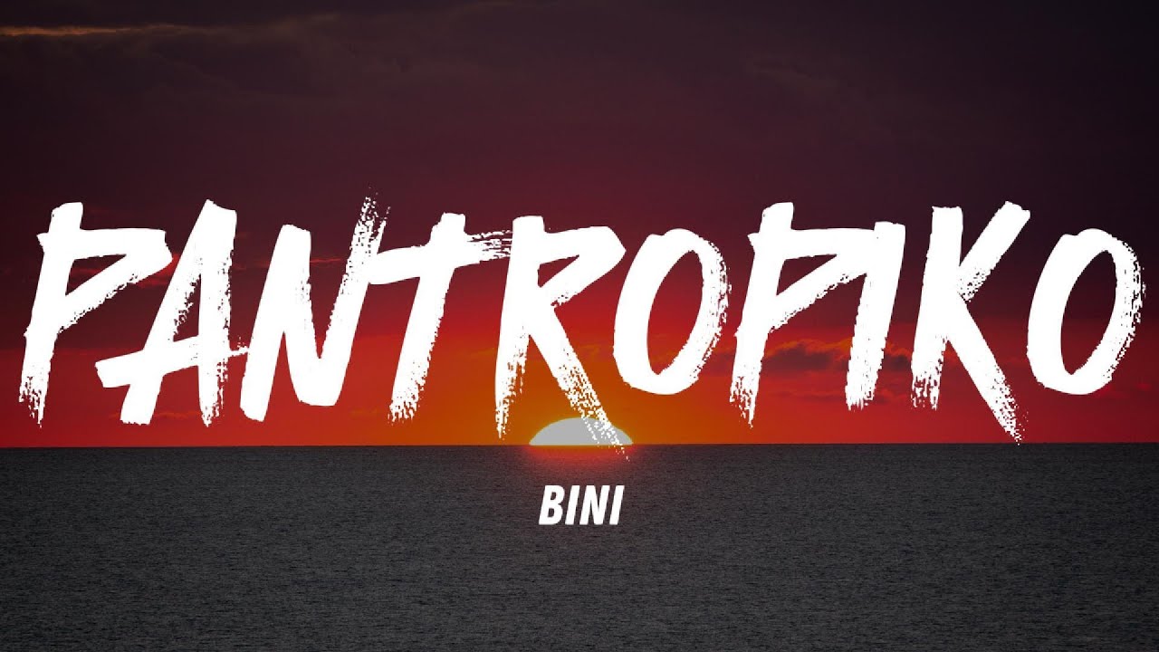 Pantropiko - BINI (Lyrics) - YouTube
