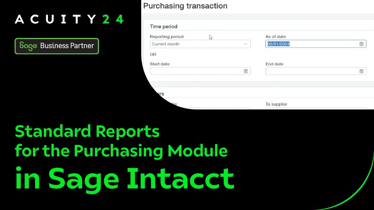Standard Reports for the Purchasing Module in Sage Intacct - YouTube