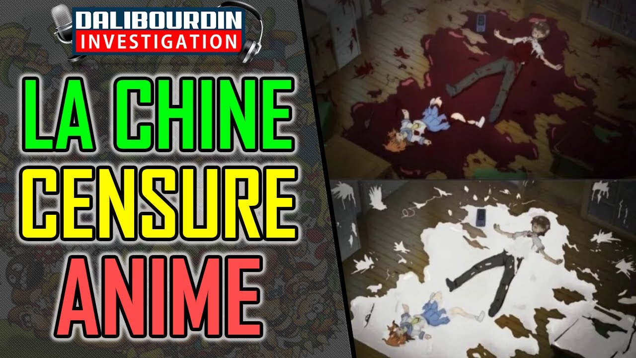 LA CHINE SENSURE UN ANIME... CA TOURNE MAL - YouTube