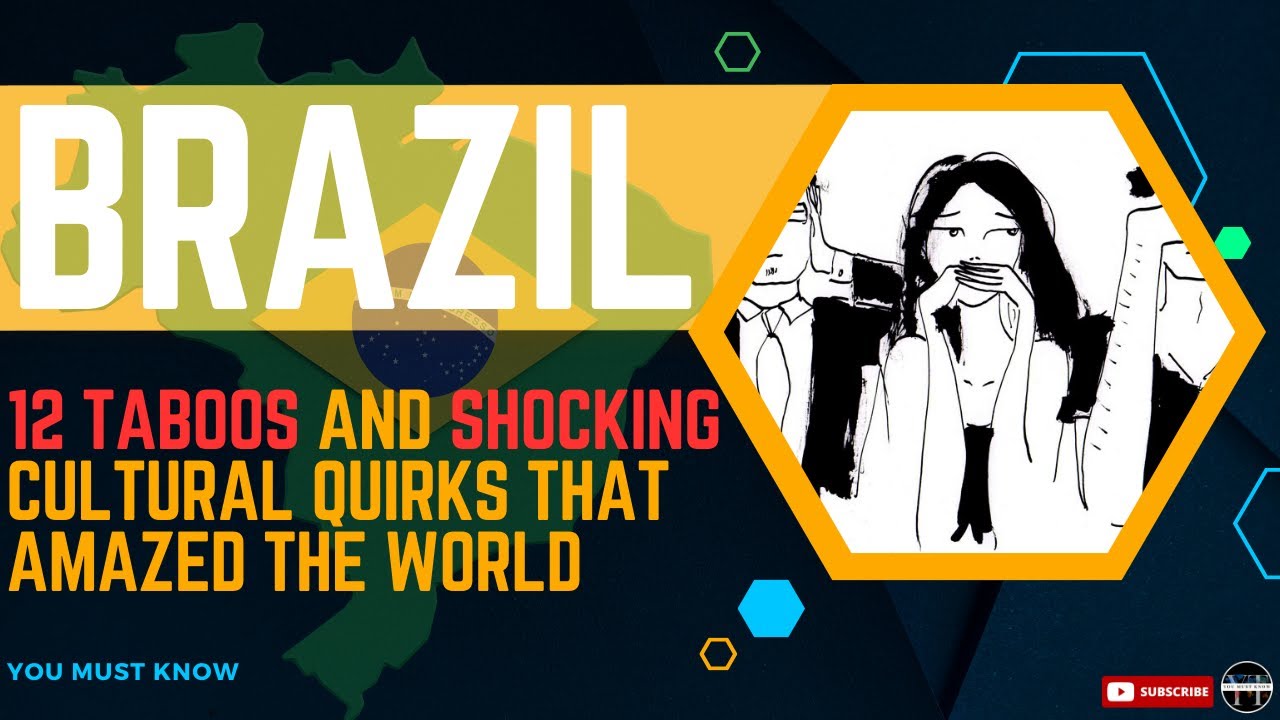 Brazil's 12 Taboos and Shocking Cultural Quirks That Amazed the World 🤯 ...