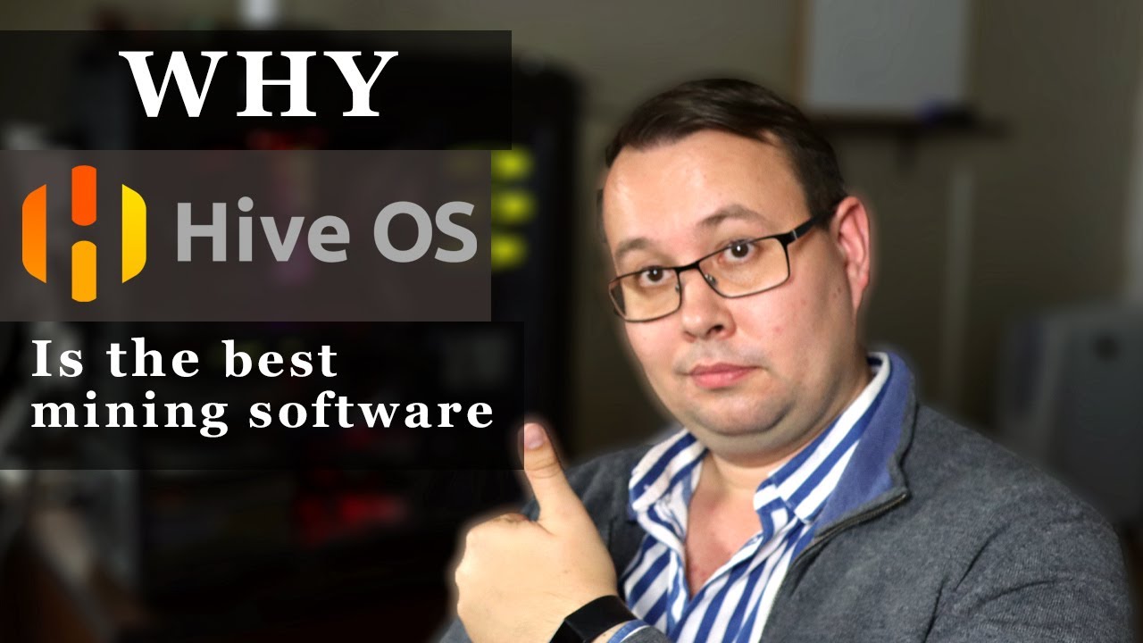 Why Hive OS is the best mining operation system we have so far. - YouTube