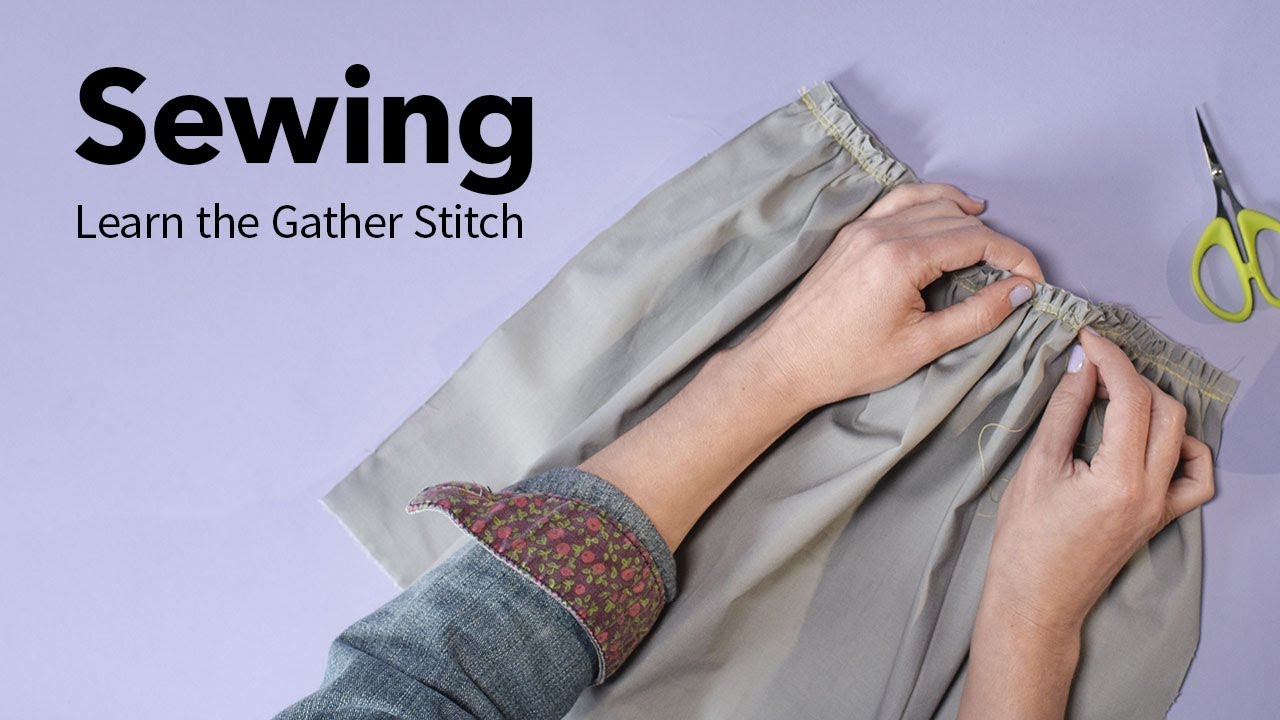 Make Gathers Without Breaking Your Thread! - YouTube