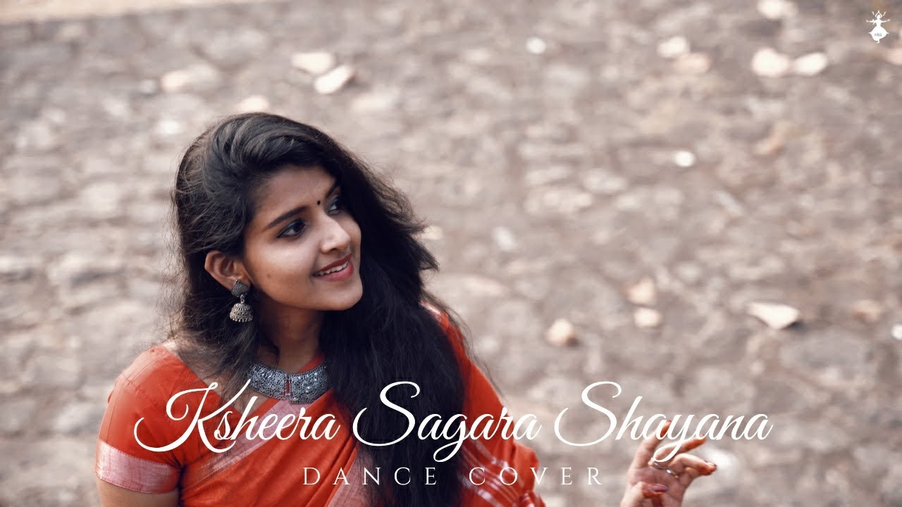 KSHEERA SAGARA SHAYANA| DANCE COVER |KEERTHANA VAIDYANATHAN |CLASSICAL ...
