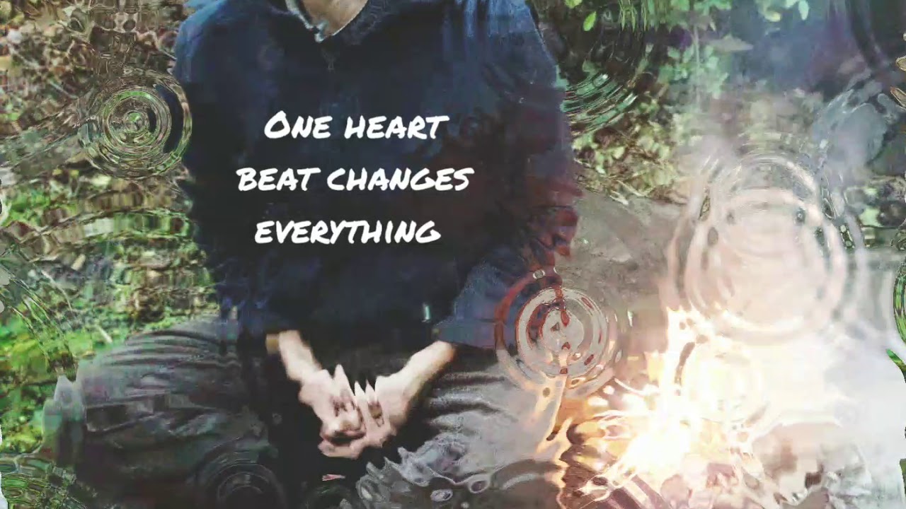 One heart beat changes everything - YouTube
