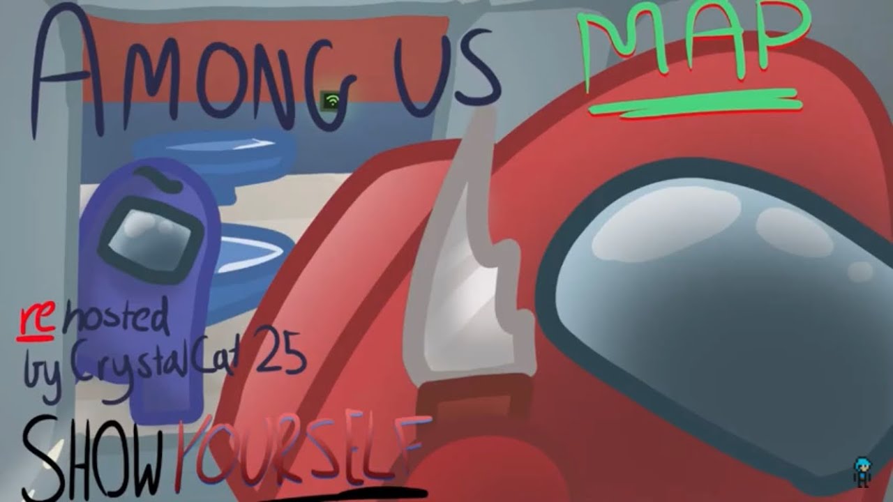 Show yourself (among us) COMPLETE MAP - YouTube