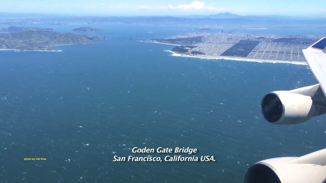 MC VIET THAO- SAN FRANCISCO- GOLDEN GATE BRIDGE- Take off from United ...