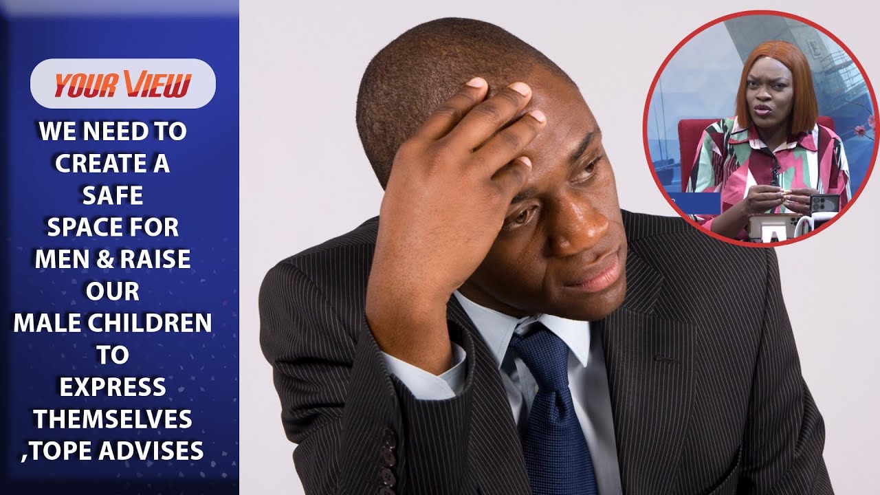 We Need To Create A Safe Space For Men & Raise Our Male Children To ...