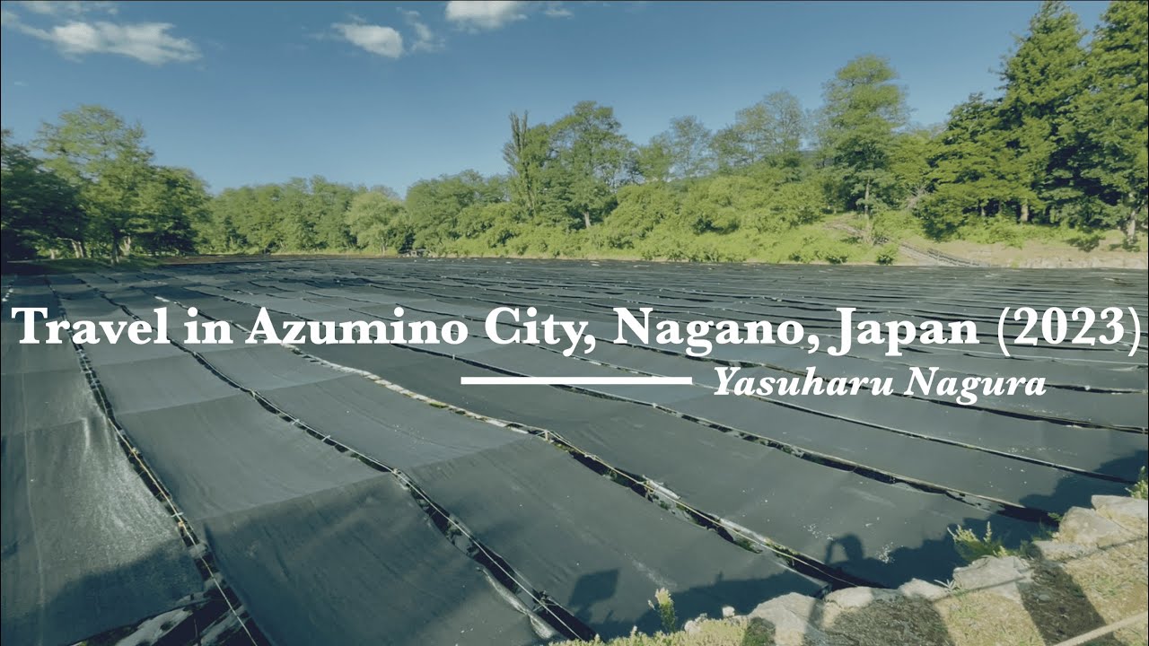 『Travel in Azumino City, Nagano, Japan』(2023) - YouTube