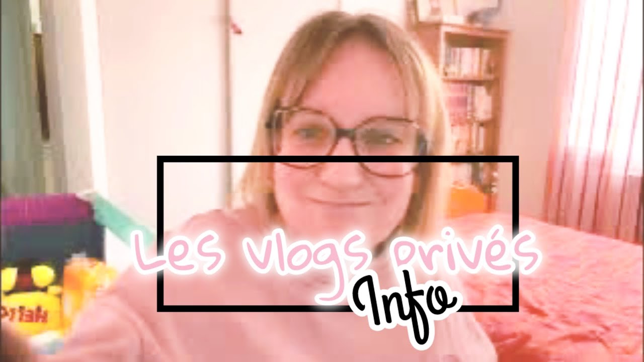 INFO VLOGS PRIVES - YouTube
