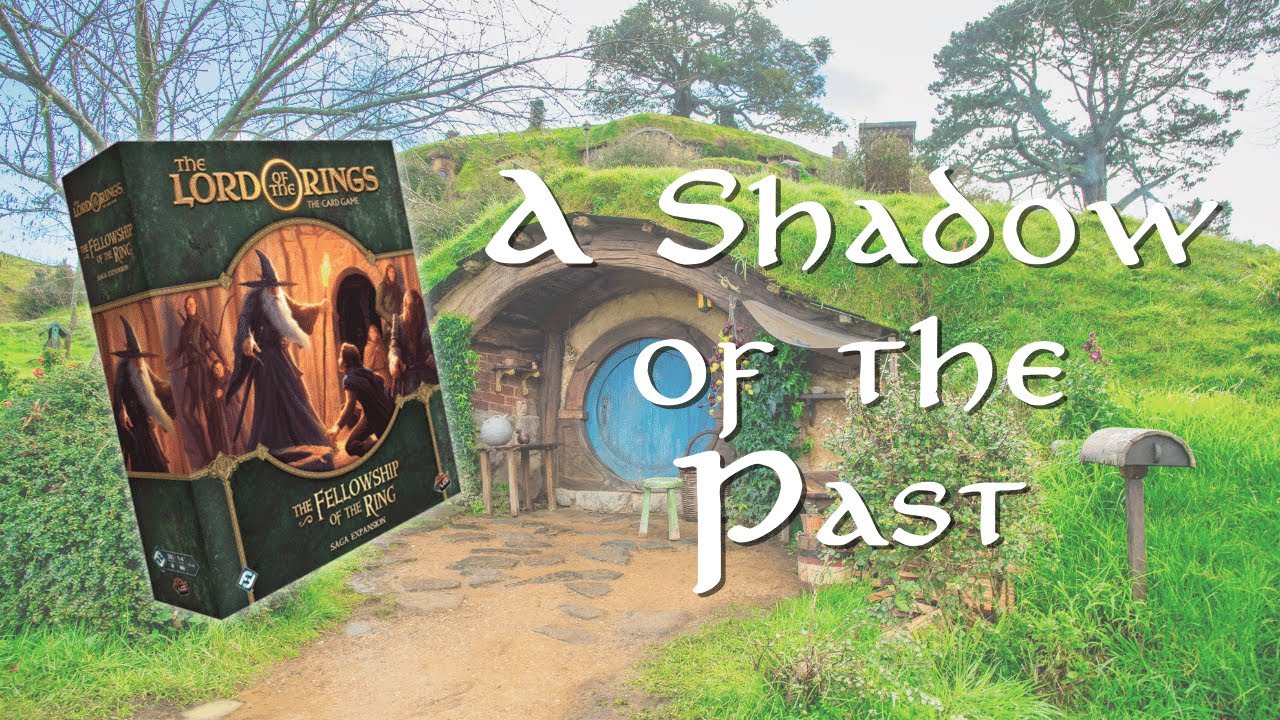 Lord of the Rings The Card Game - Progression Series Game 33 - A Shadow ...