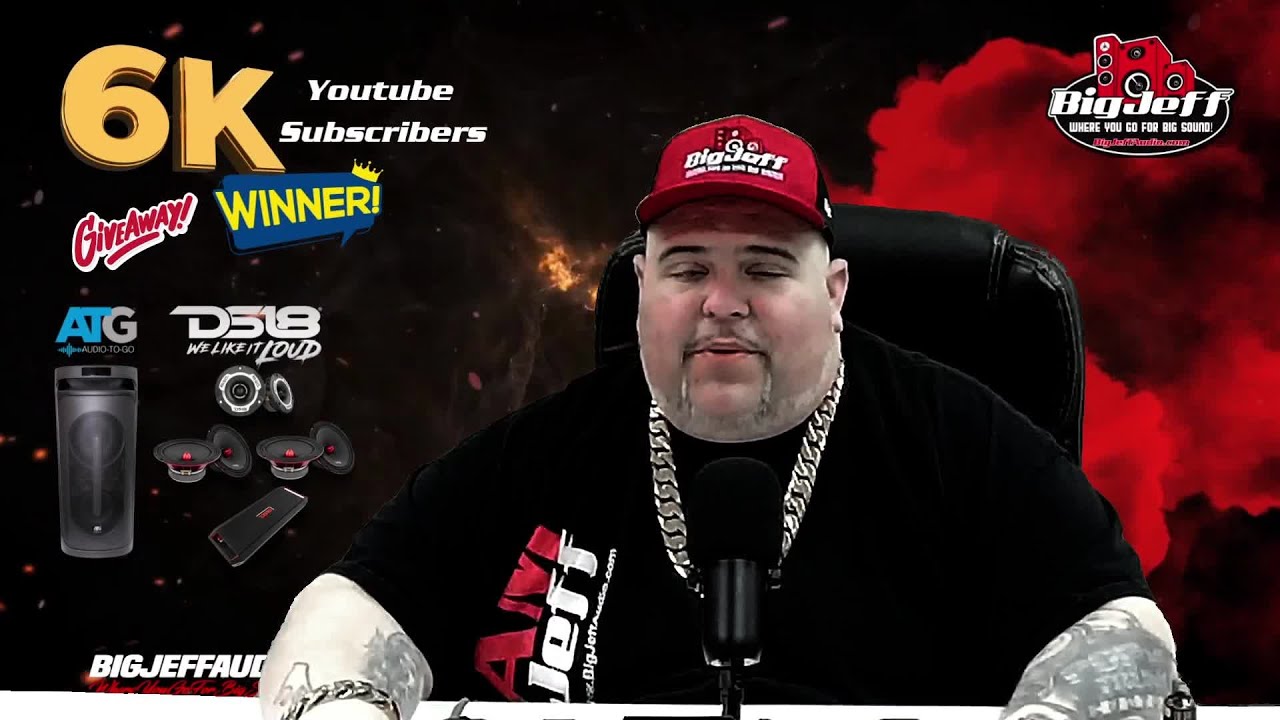 Big Jeff Audio 6k Youtube Giveaway DS18 and ATG Giveaway Winner being ...