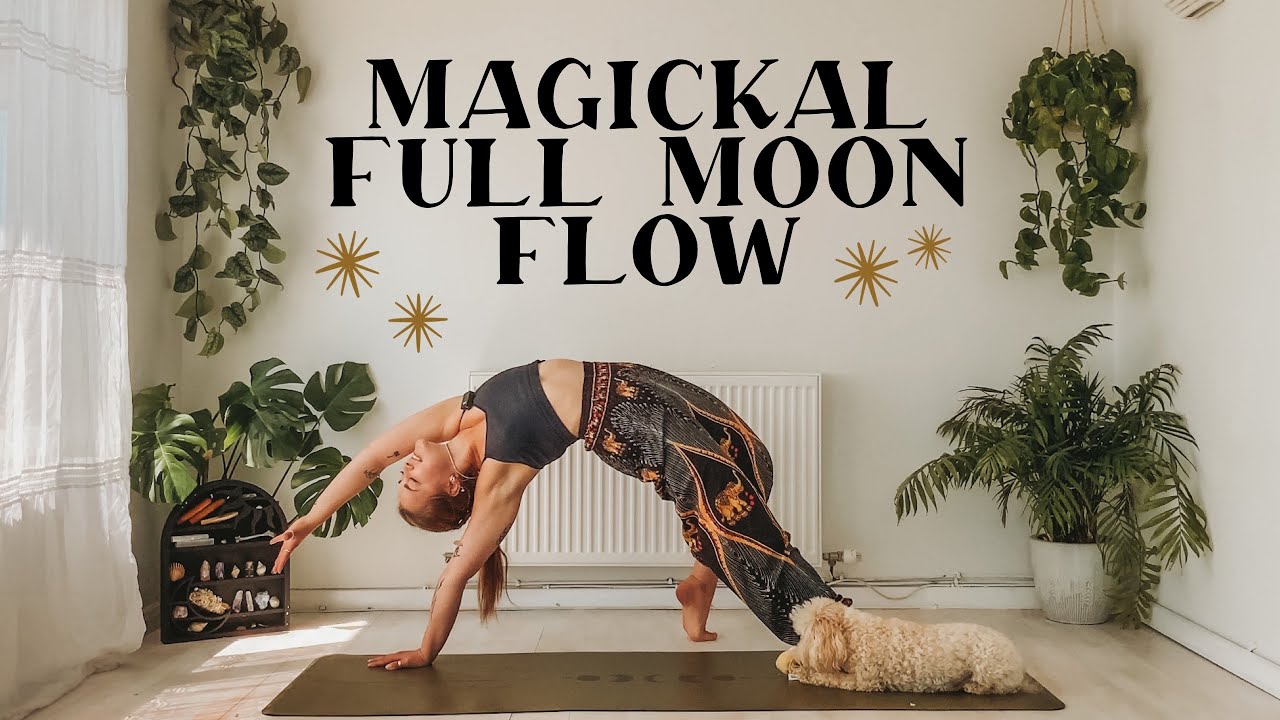25 minute 🌕 FULL MOON MAGICKAL YOGA FLOW 🌕 - YouTube
