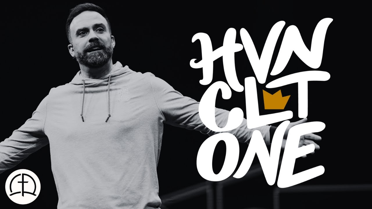 HVN-CLT-ONE Week 1 | Pastor Doc Hanberry - YouTube