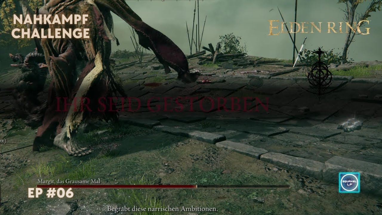Ep. #06 Elden Ring // Ich begrabe meine närrischen Ambitionen, LP ...