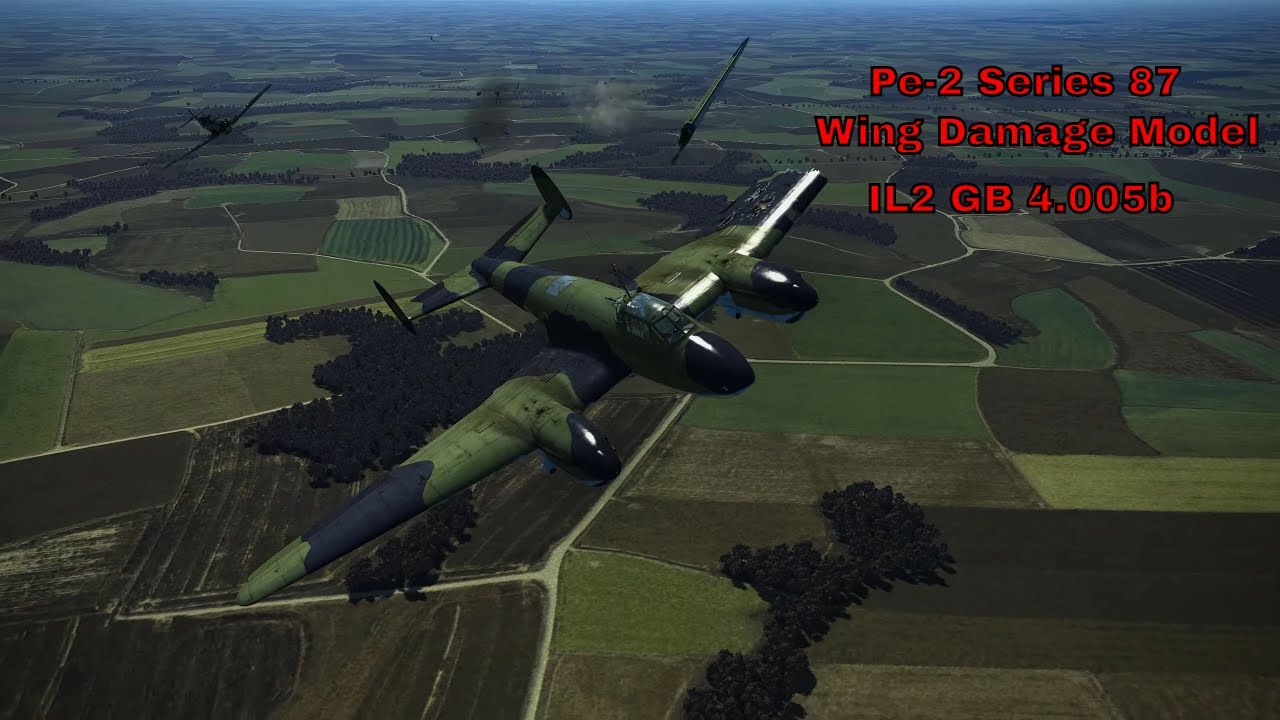Pe2 Series 87 Wing Damage Model IL-2 Great Battles v4.005b (1440p ...