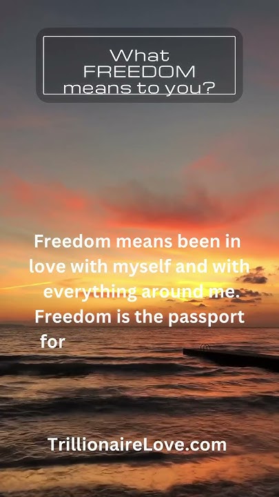 What Freedom means to you? #freedom #love - YouTube
