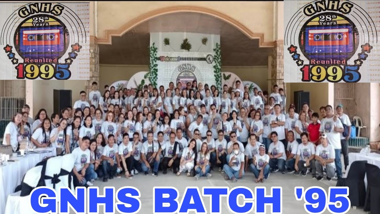 GUMACA NATIONAL HIGH SCHOOL BATCH '95 | BATCH '95 REUNION. - YouTube