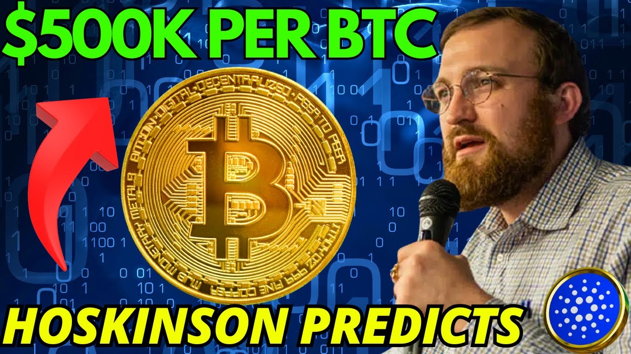 BITCOIN TO $500K? CHARLES HOSKINSON PREDICTS THE FUTURE + ALTCOIN ...