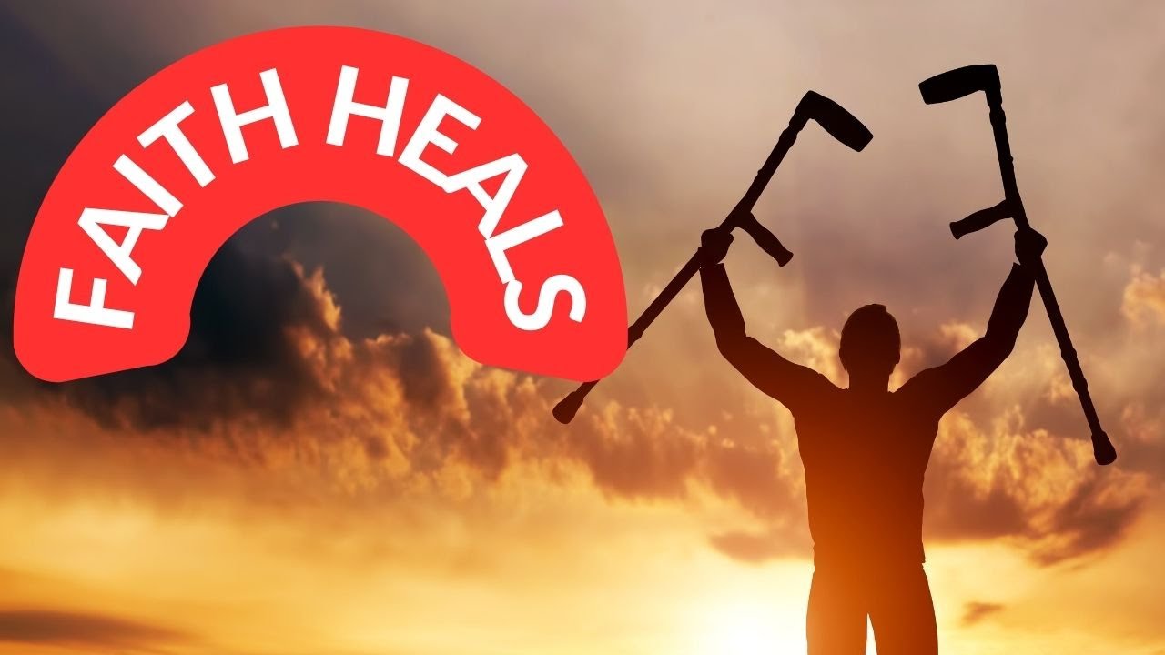 FAITH HEALS - YouTube